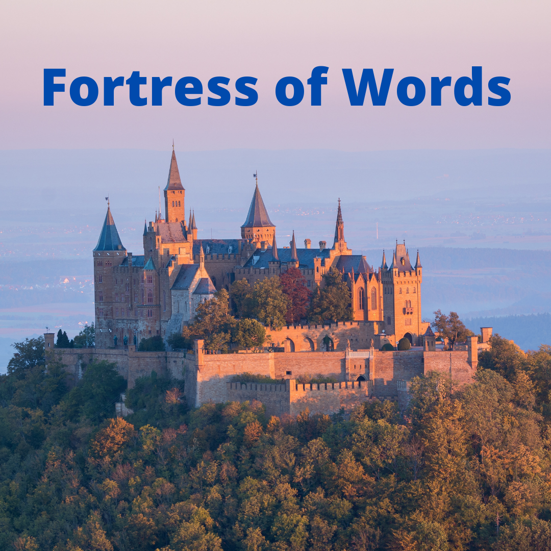 Fortress of Words – Beauty in the Brokenness